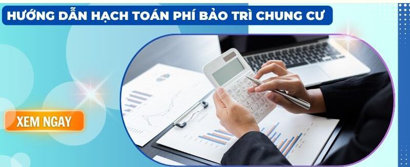 Hướng dẫn hạch toán phí bảo trì chung cư mới nhất - Dịch vụ kế toán ...